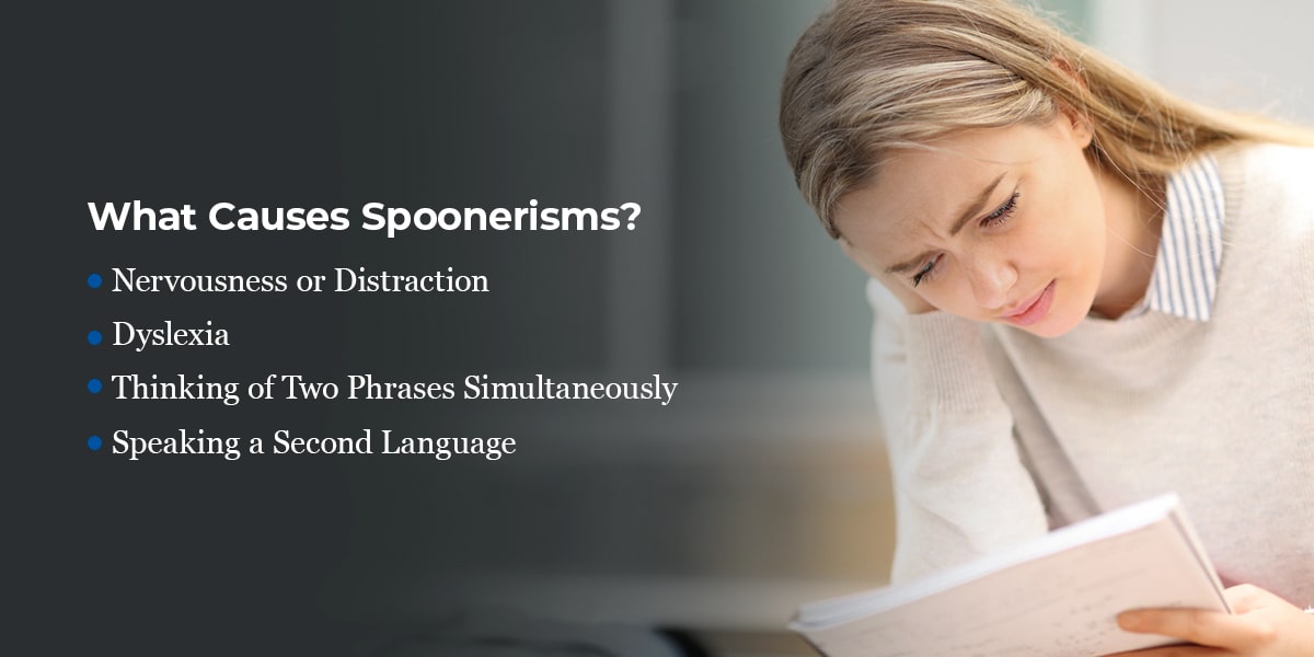 25 Examples of Spoonerisms | What Causes Spoonerisms | LTI