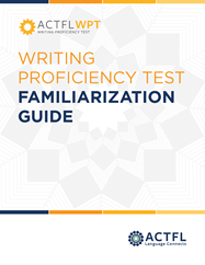 ACTFL Writing Proficiency Test® | About the WPT